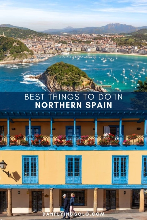 11 Fantastic Things To Do in Northern Spain